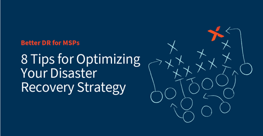 8 Tips for Optimizing Your Disaster Recovery Plan