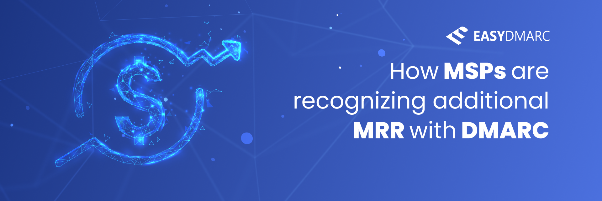 How MSPs are recognizing additional MRR with DMARC